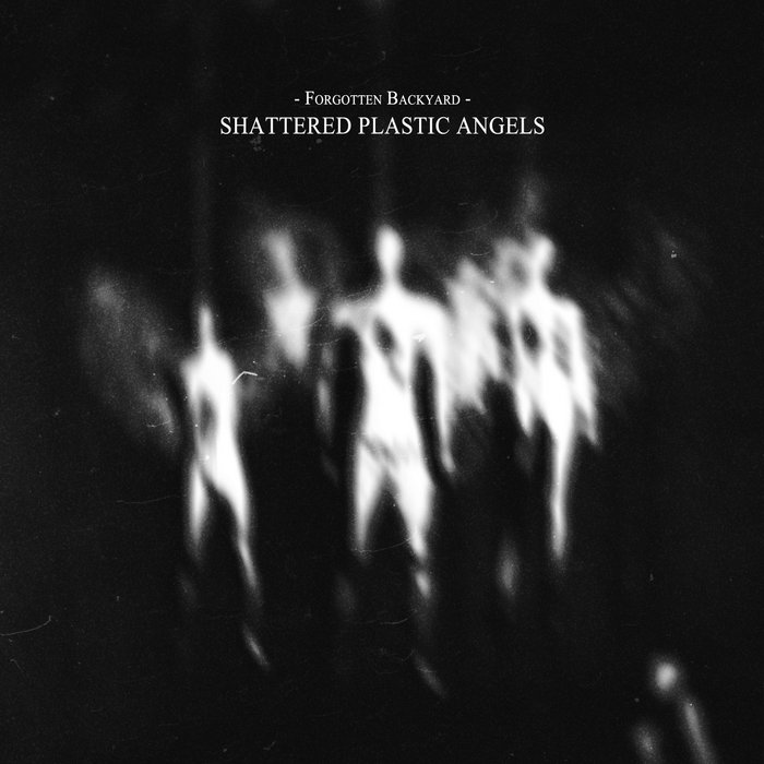 Shattered Plastic Angels | Forgotten Backyard | Kalpamantra