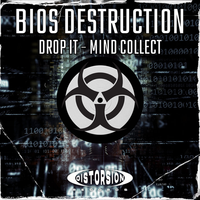 Bios Destruction - Mind Collect / Drop It | Distorsion Records