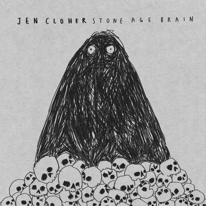 Stone Age Brain (featuring Tim Rogers) | Jen Cloher