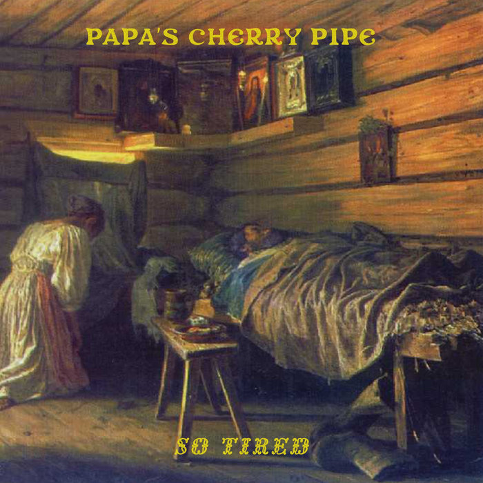 So Tired | Papa's Cherry Pipe