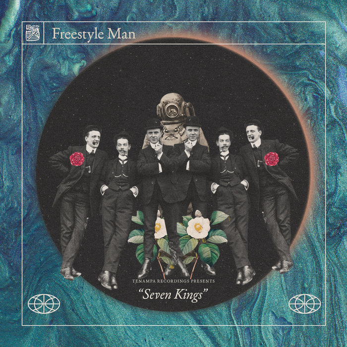 Seven Kings | Freestyle Man | Tenampa Recordings