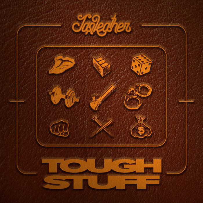 TOUGH STUFF | Tan Leather