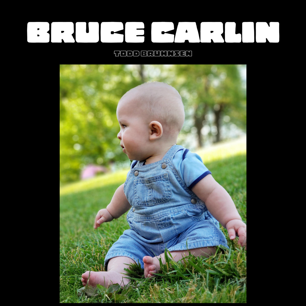 Bruce Carlin EP | Todd Bruhnsen
