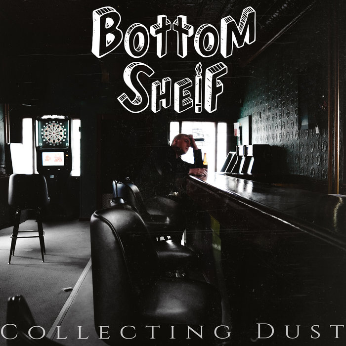 Collecting Dust | Bottom Shelf