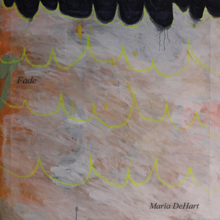 Fade | Maria DeHart | Mount Seldom Records
