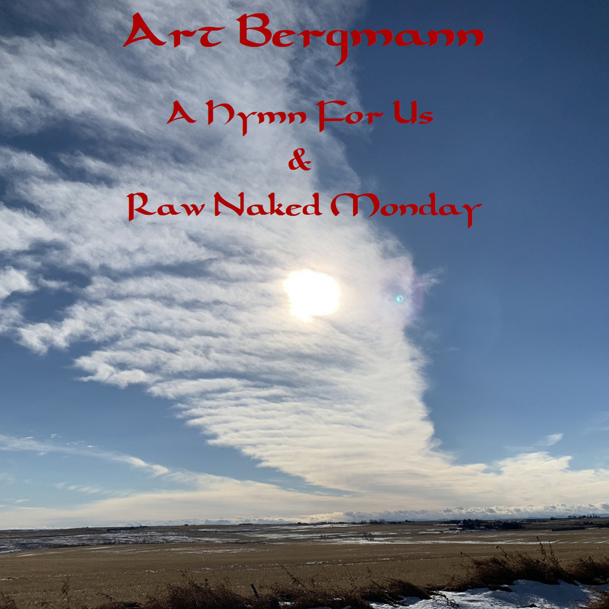 A Hymn For Us & Raw Naked Monday by Art Bergmann | (weewerk)