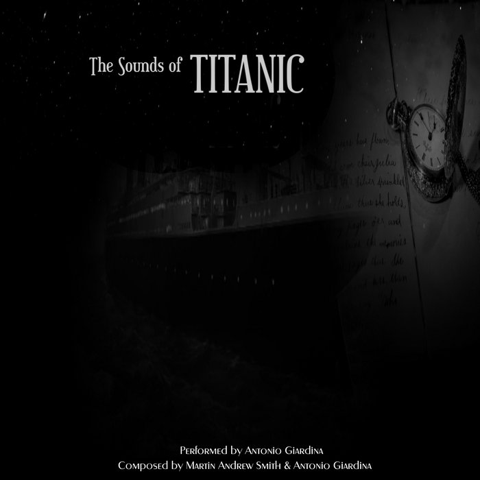 The Sounds of Titanic | Martin Andrew Smith