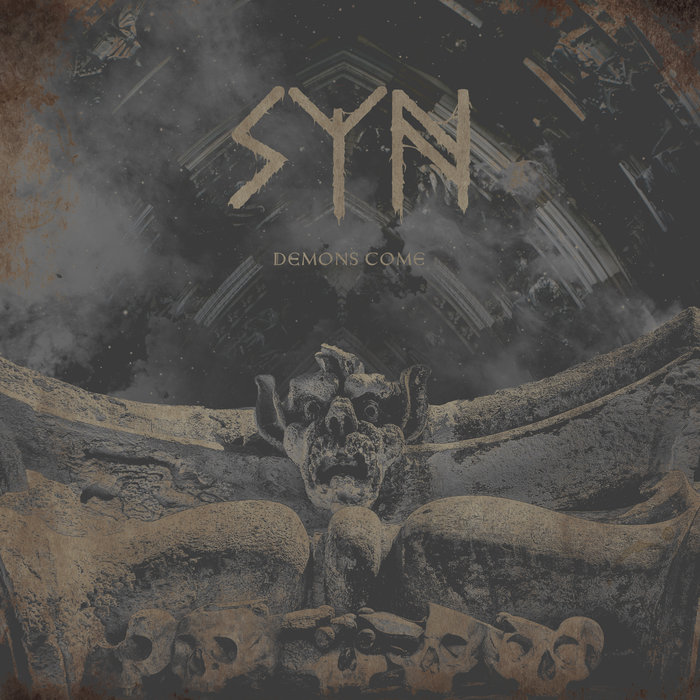 Demons Come | SYN