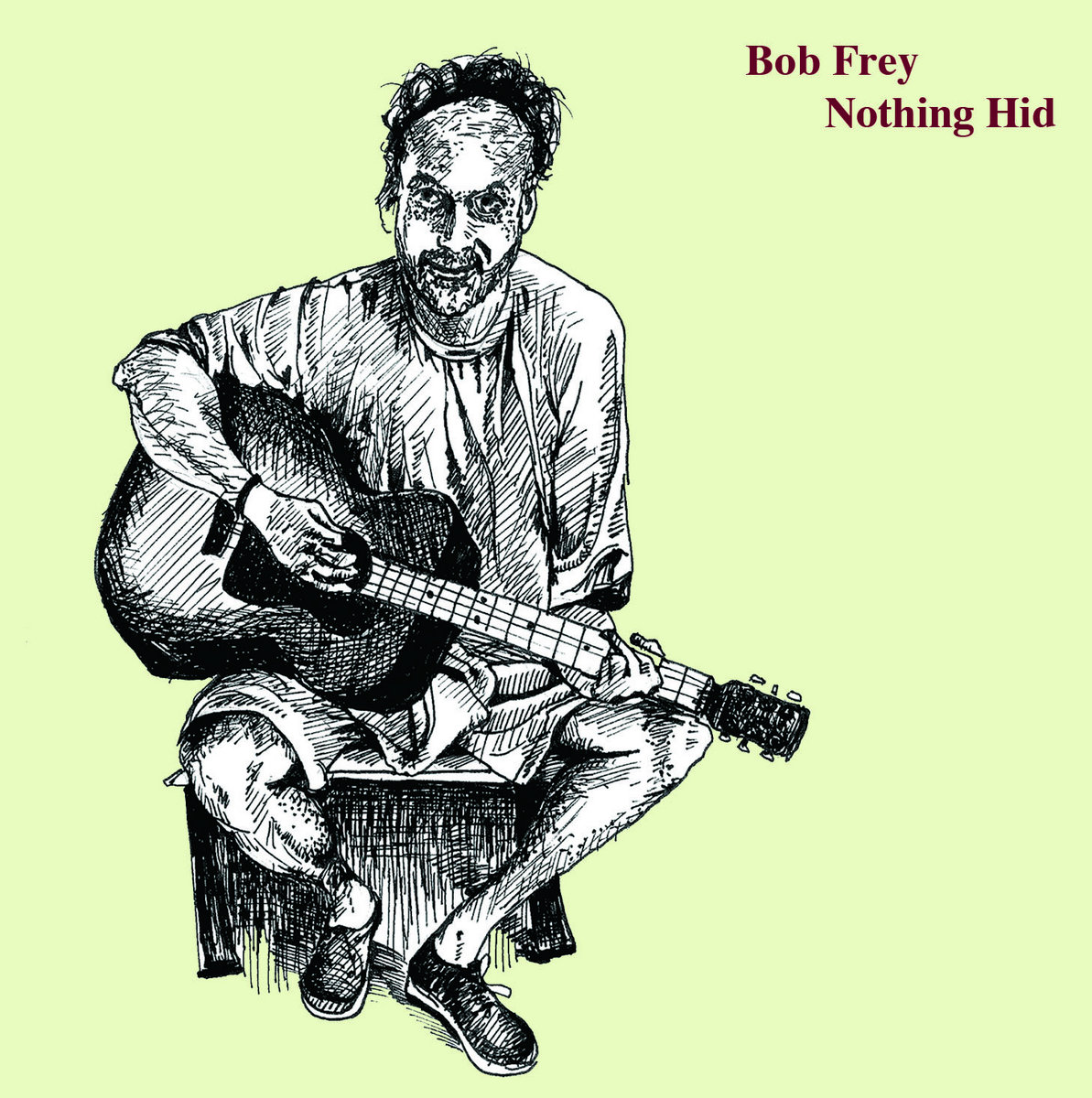 Nothing Hid | Bob Frey