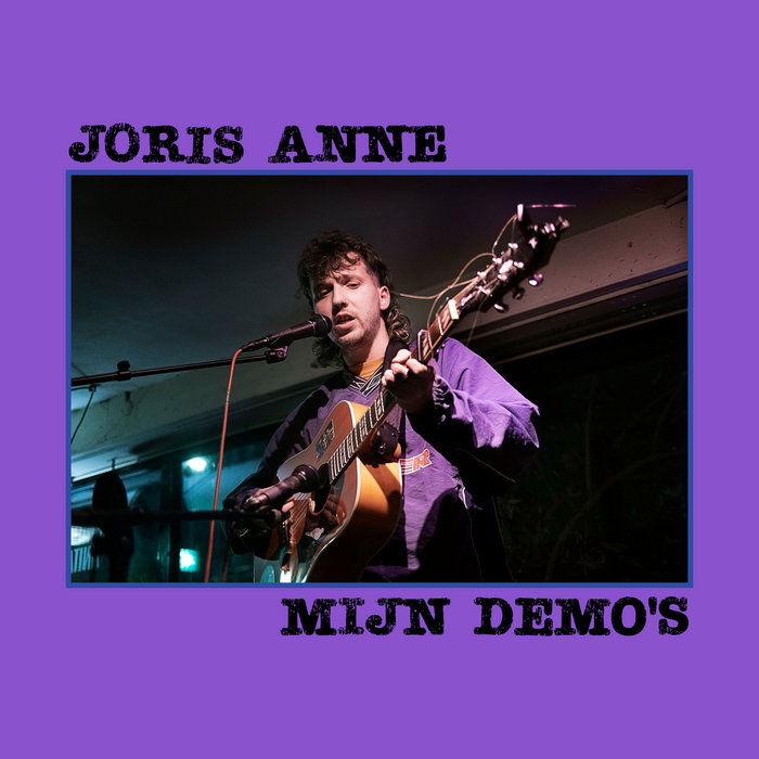 Mijn demo's | Joris Anne | Petrol Candy Records