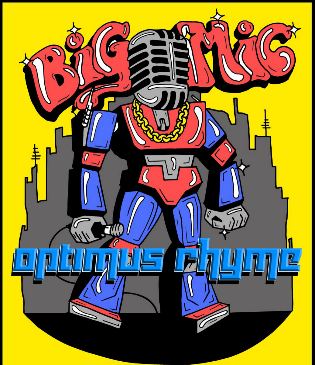 Optimus Rhyme | BIG MIC PEREIDA