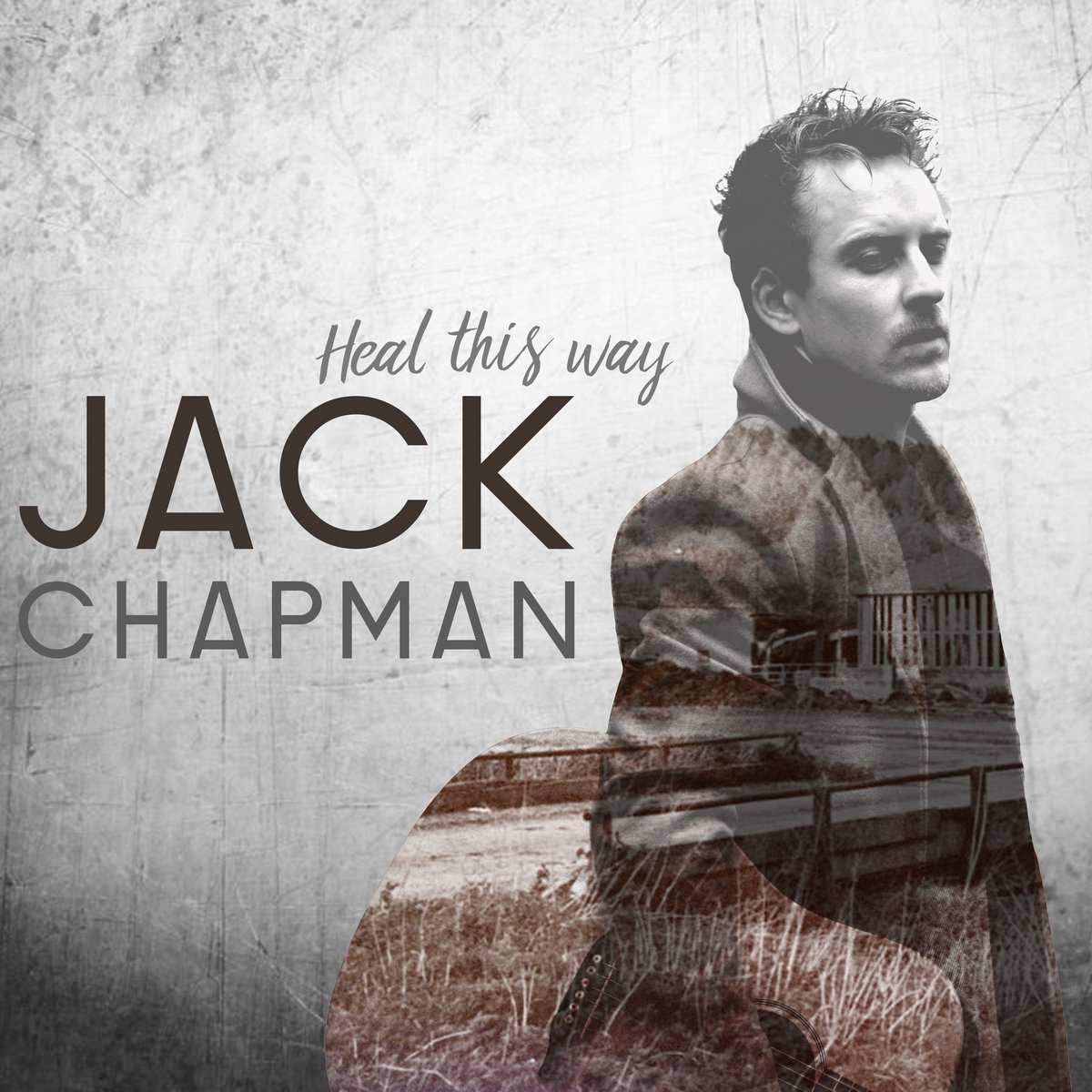 Heal This Way | Jack Chapman