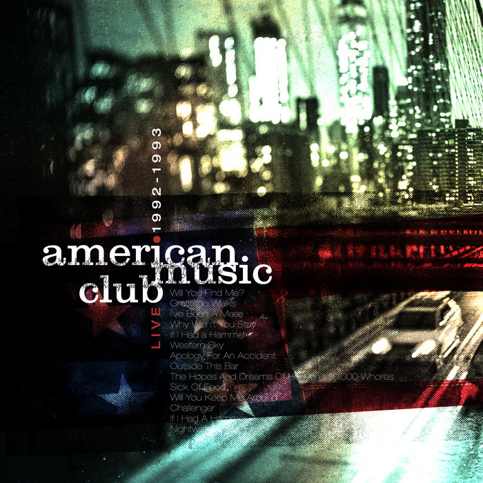 AMC - Live 1992-1993 | American Music Club