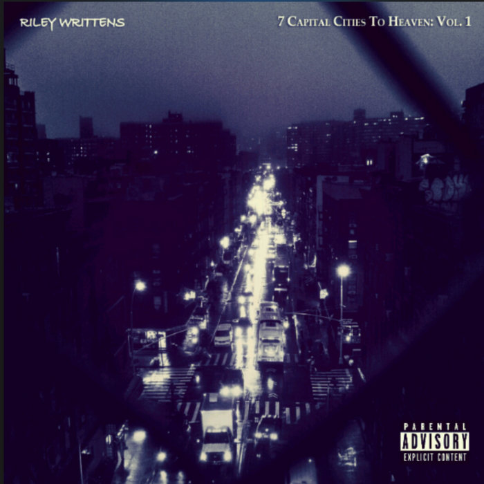 7 Capital Cities To Heaven: Vol.1 | Riley Writts