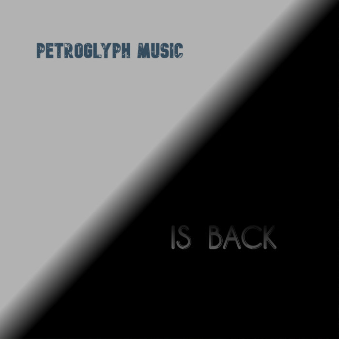 (643) PETROGLYPH MUSIC IS BACK | Various artists | Petroglyph Music