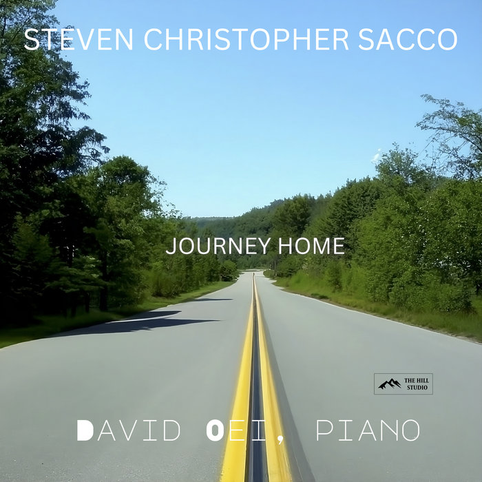 Journey Home | STEVEN CHRISTOPHER SACCO & DAVID OEI, piano | Steven ...