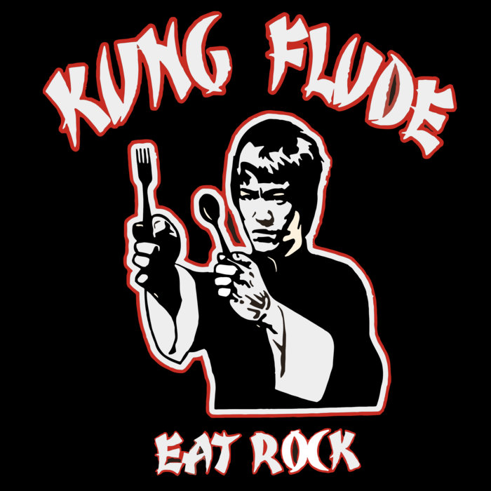 EAT ROCK | KUNG FLUDE | Boxer Face Records