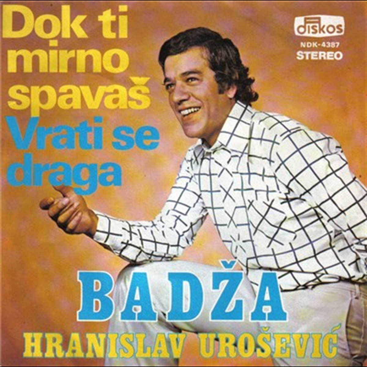 Dok Ti Mirno Spavas Vrati Se Draga | Hranislav Urošević Badža