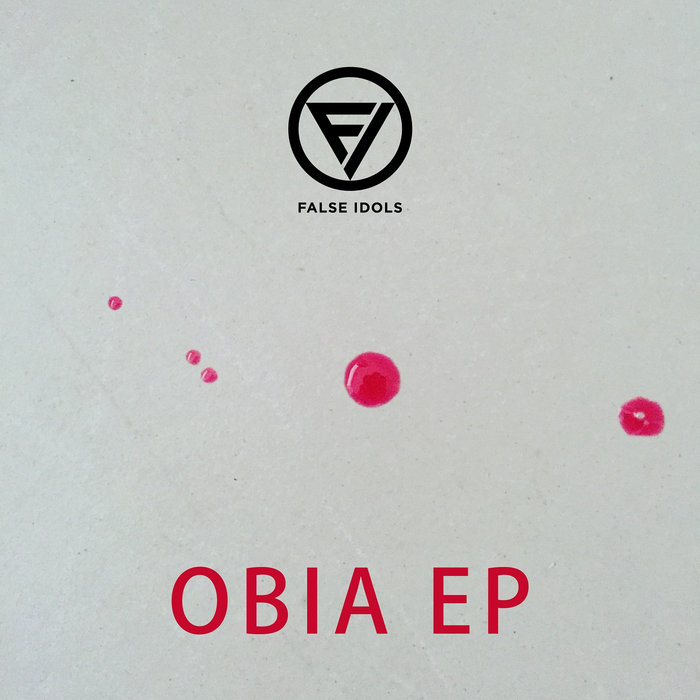 The Obia EP | Tricky // False Idols