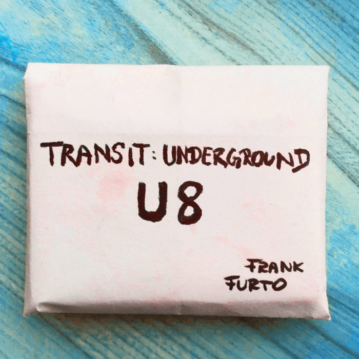 Transit: Underground U8 | Frank Furto