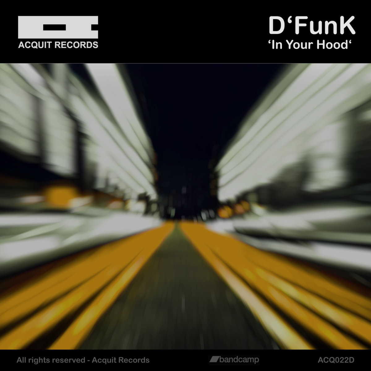 In your hood | D'FunK | Acquit Records