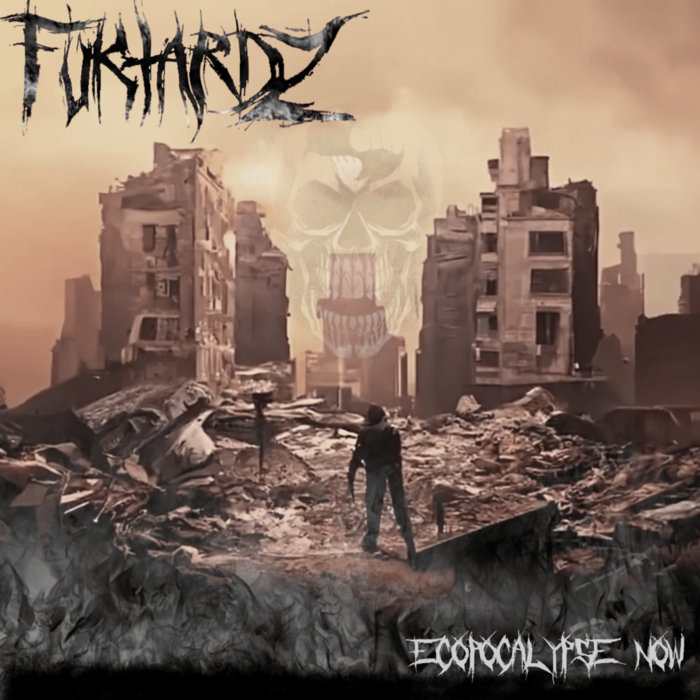 Fuktardz Ecopocalypse Now Single Fuktardz Grindwar Records