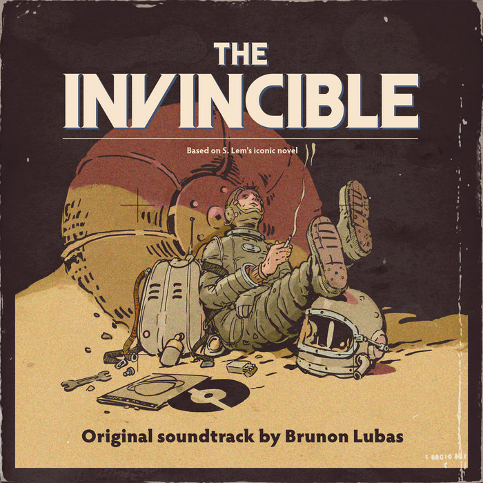 The Invincible (Original Game Soundtrack) | Brunon Lubas