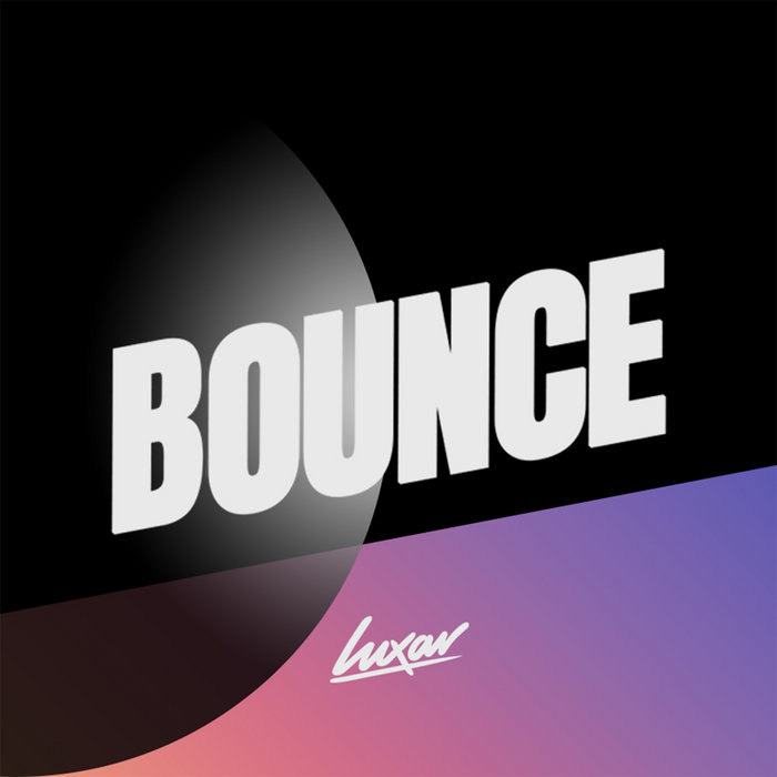 Bounce | Luxar