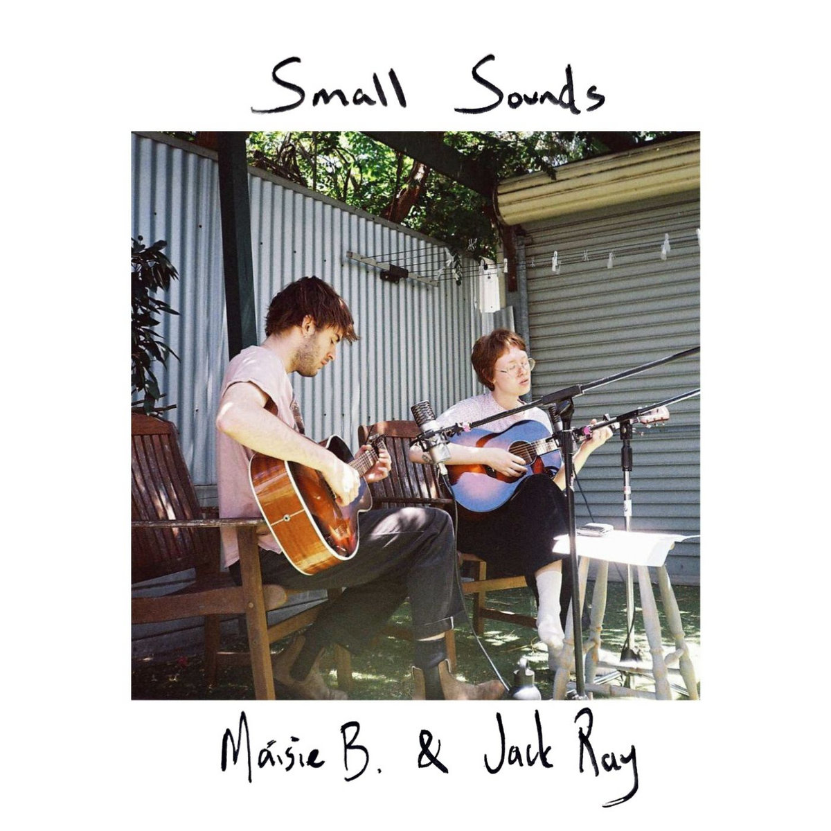 Small Sounds | Maisie B and Jack Ray | Jack Ray