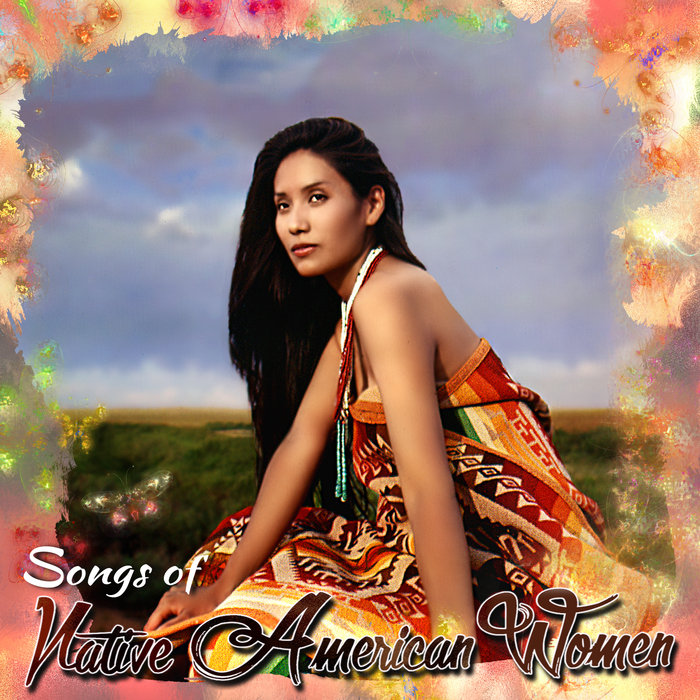 Songs of Native American Women | Various Artists | Canyon Records