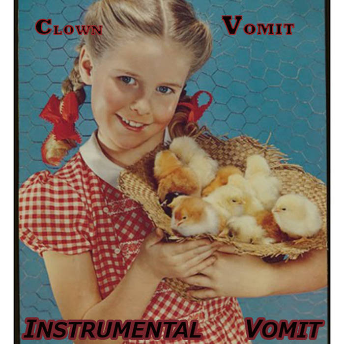 Instrumental Vomit | Clown Vomit