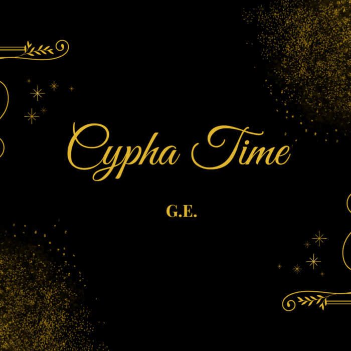 Cypha Time | G.E.