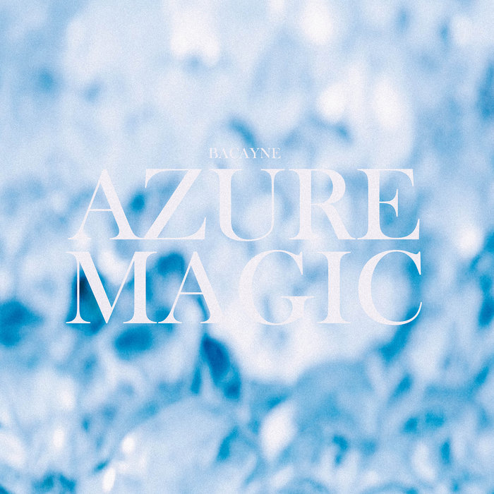 Azure Magic | Bacayne