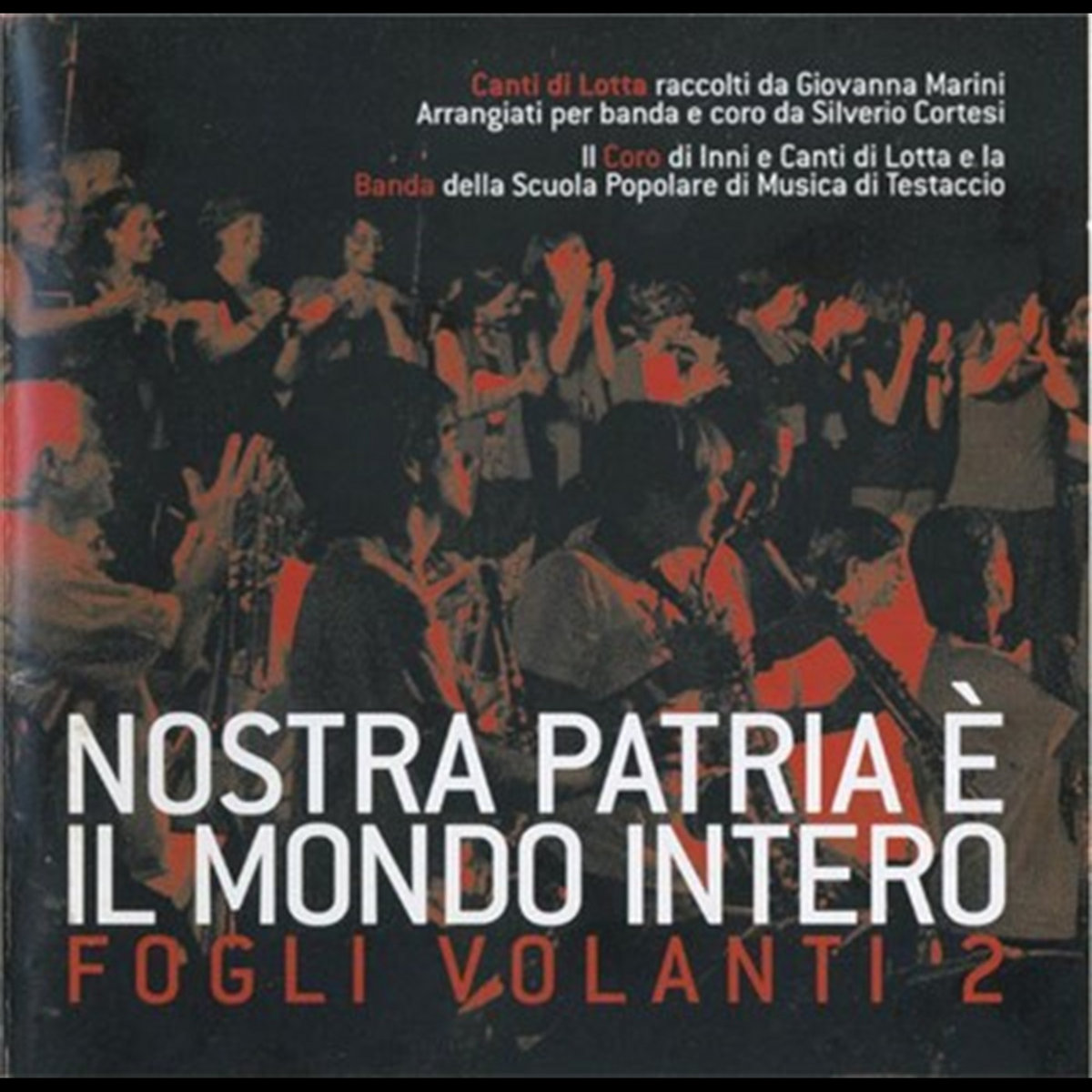 Nostra Patria È Il Mondo Intero Fogli Volanti 2 | Giovanna Marini