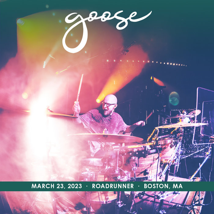 2023/03/23 Roadrunner, Boston, MA | Goose