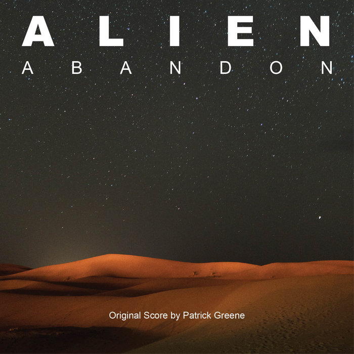 Alien: Abandon Original Soundtrack | Patrick Greene