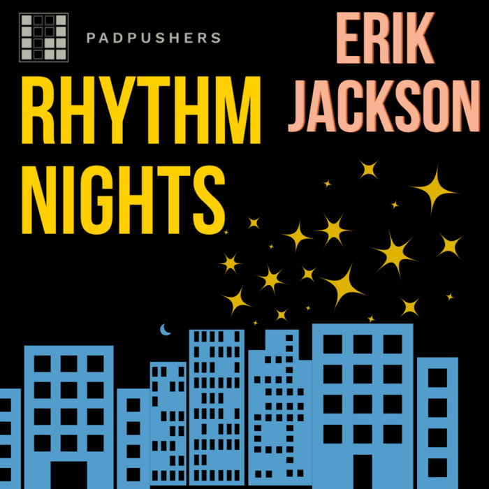 Rhythm Nights | Erik Jackson