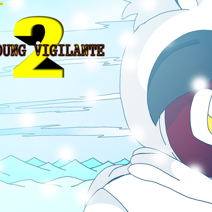 Young Vigilante 2 - Official Soundtrack | Comix-Blade