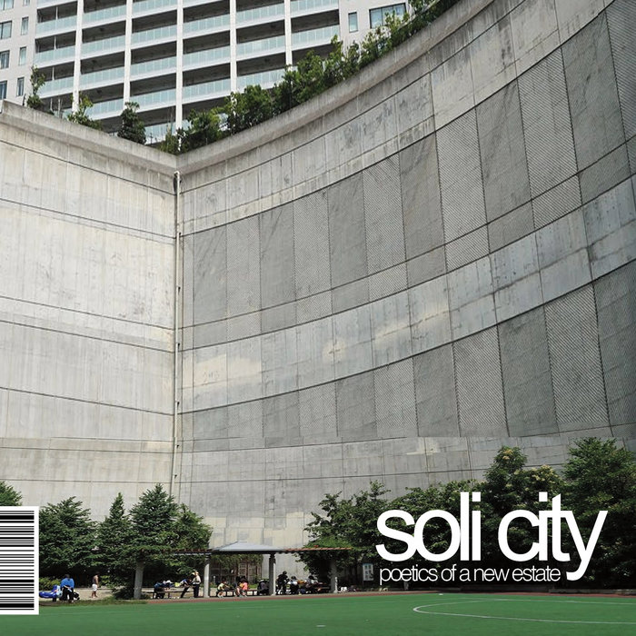 Poetics of a New Estate | Soli City