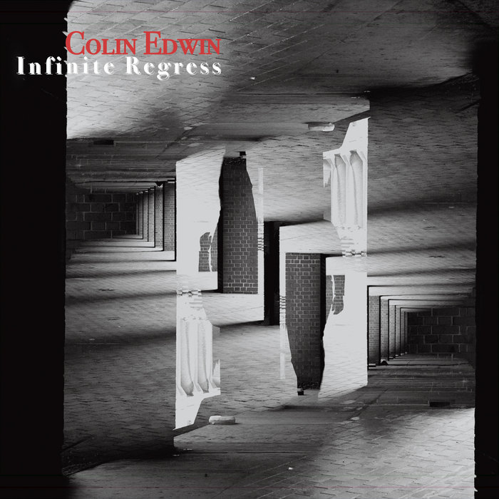 Infinite Regress | Colin Edwin