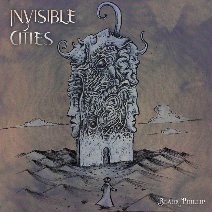 Invisible Cities | Black Phillip