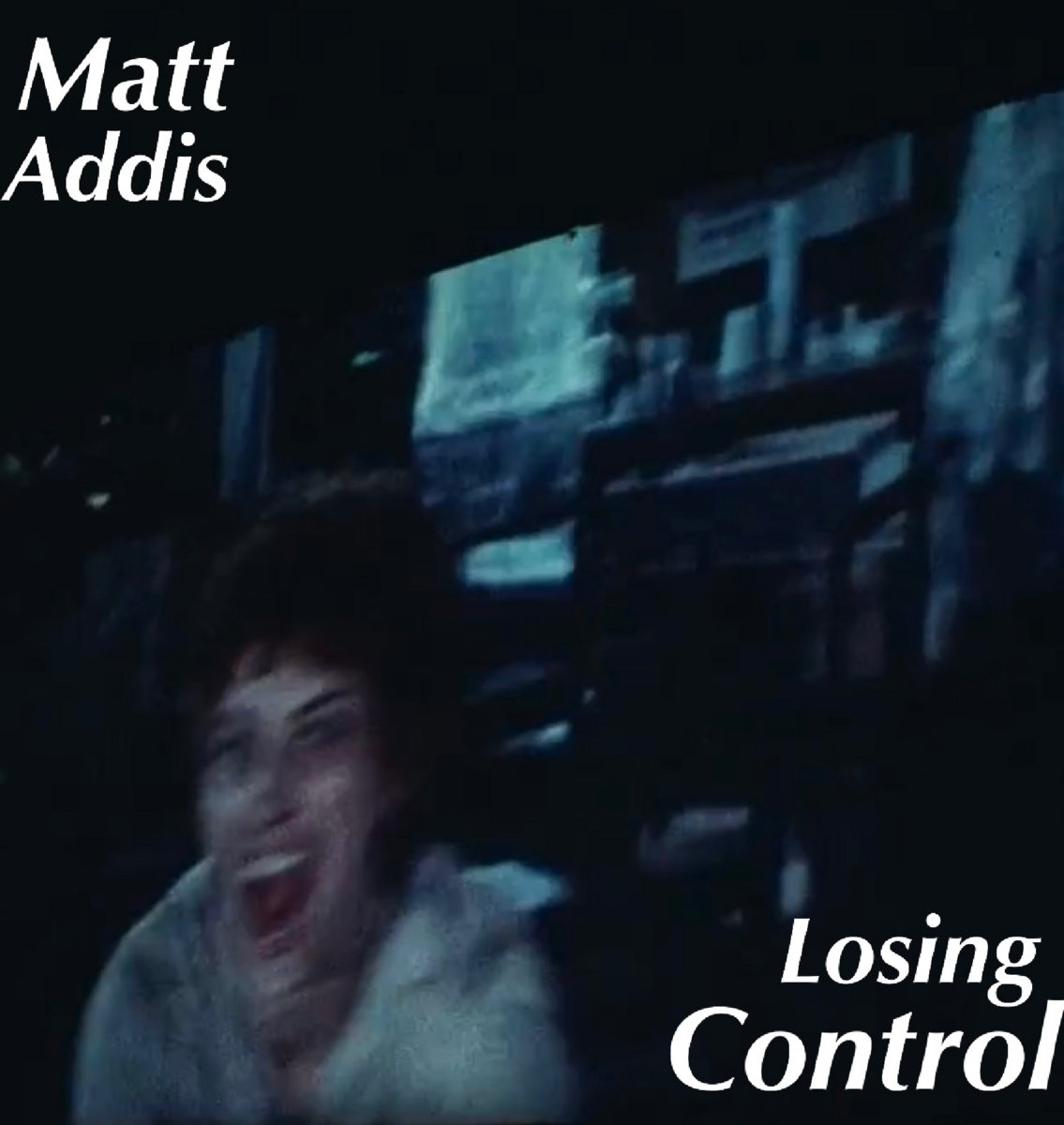 Losing Control | matt addis