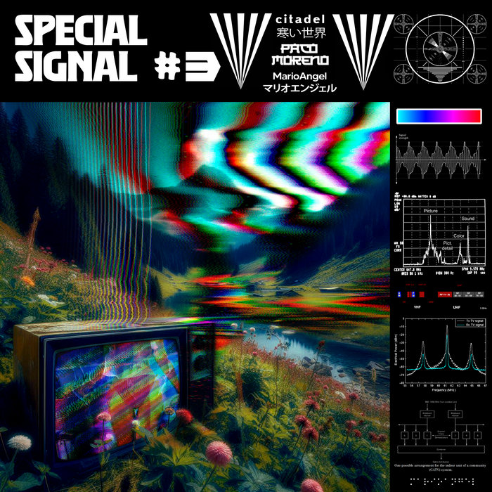 Special Signal #3 | Mario Angelマリオエンジェル & Citadel 寒い世界 & Paco Moreno ...