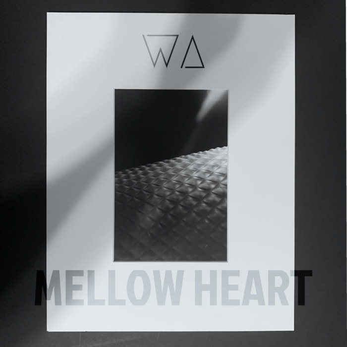 MELLOW HEART | ianmac