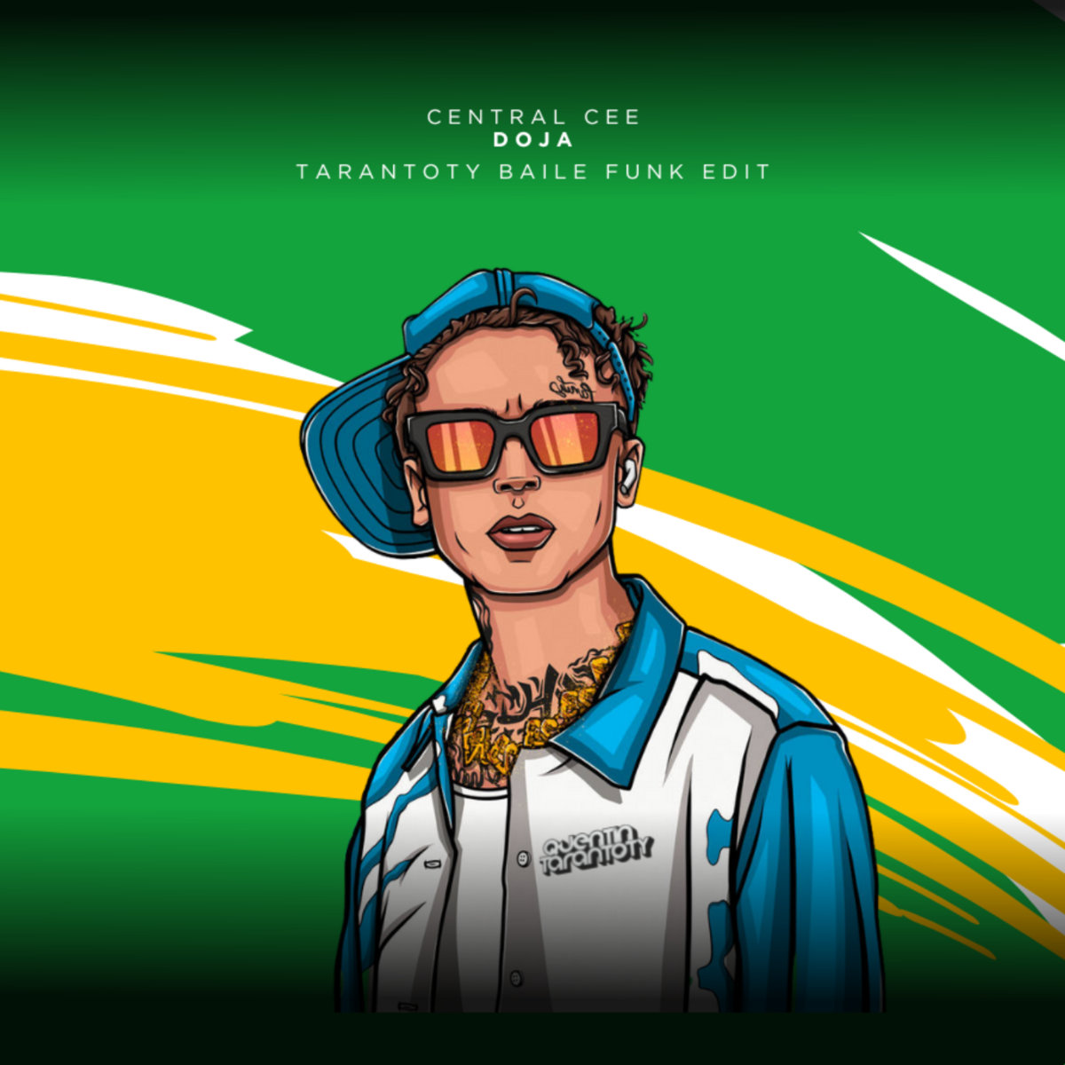 Central Cee - DOJA (TARANTOTY BAILE FUNK EDIT) | quentin tarantoty ...