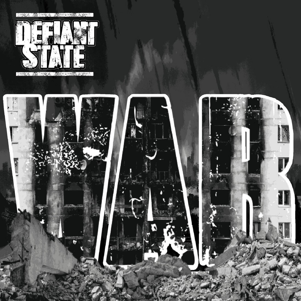 War | DEFIANT STATE