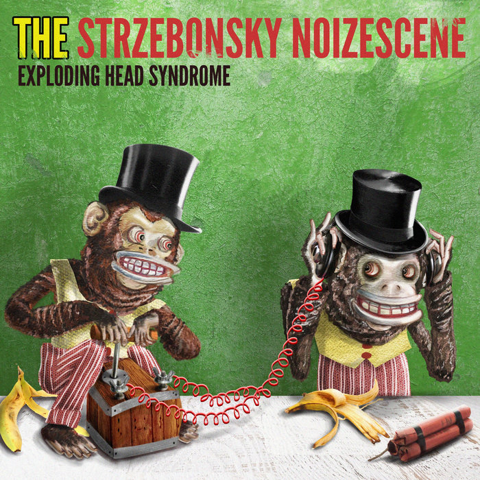 Exploding Head Syndrome | The Strzebonsky Noizescene