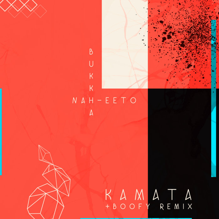 Nah Eeto - Kamata | Bukkha