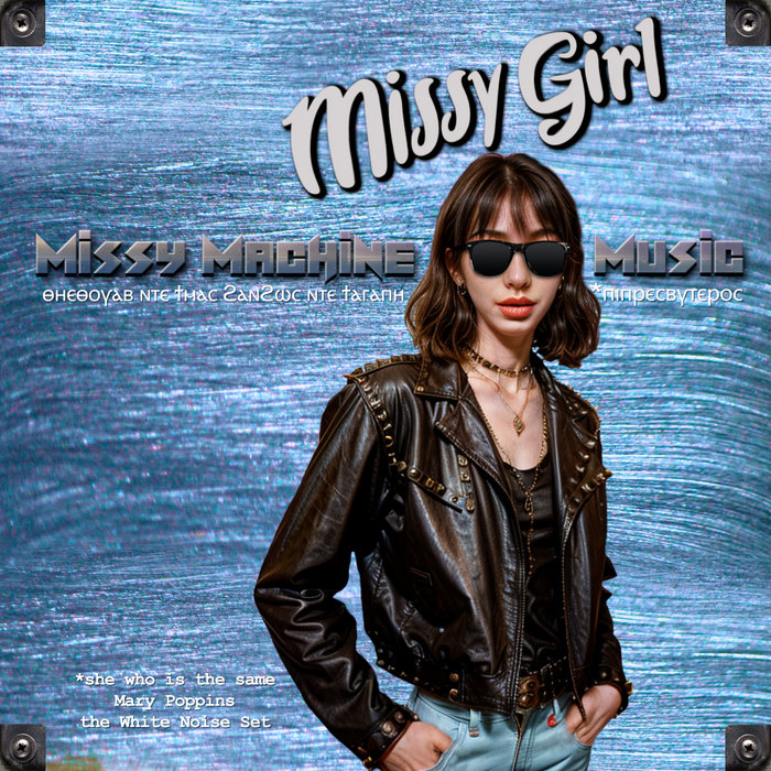 Missy Machine Music | Missy Girl