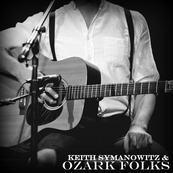 Ozark Folks | Keith Symanowitz